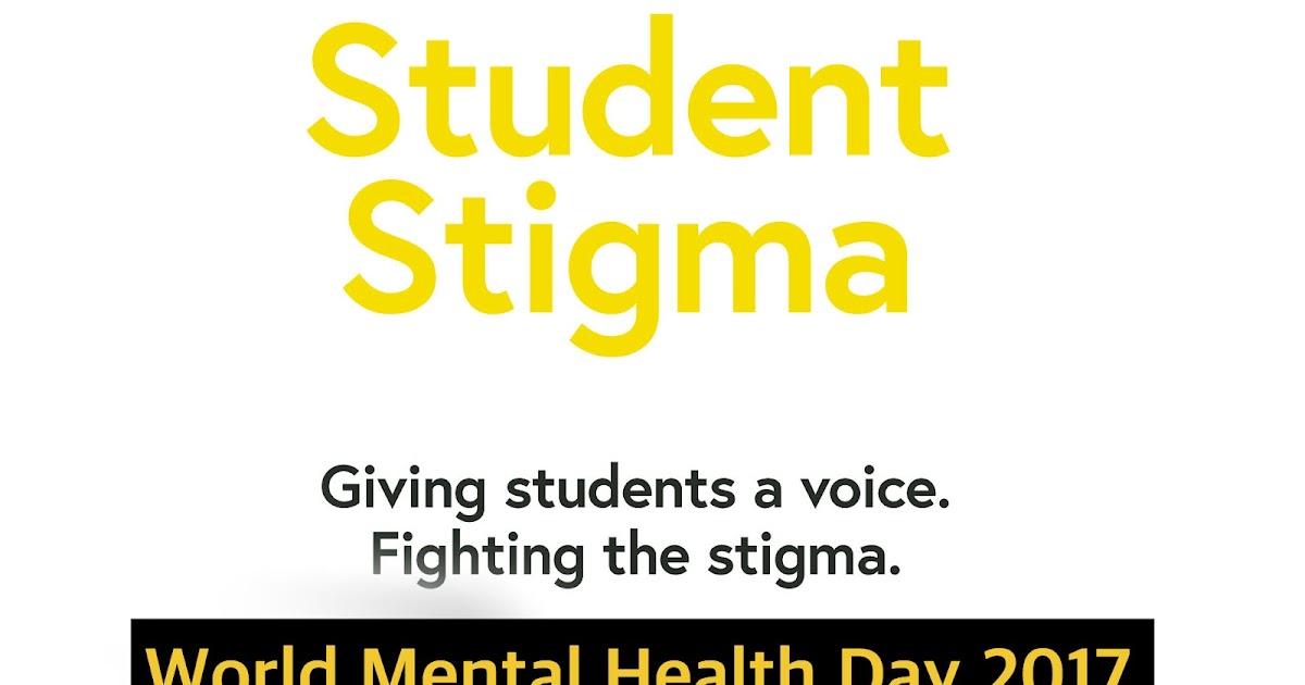 Student Stigma || WMHD17