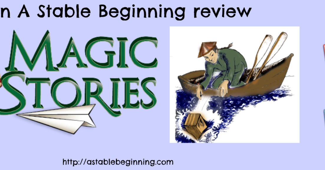 A Stable Beginning: The Magic Stories ~ a TOS review