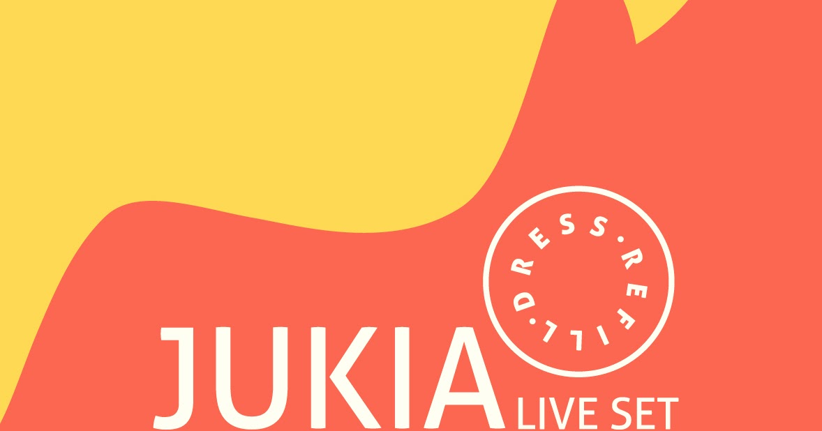 2015.9.26 JUKIA | DRESS × RE:FILL