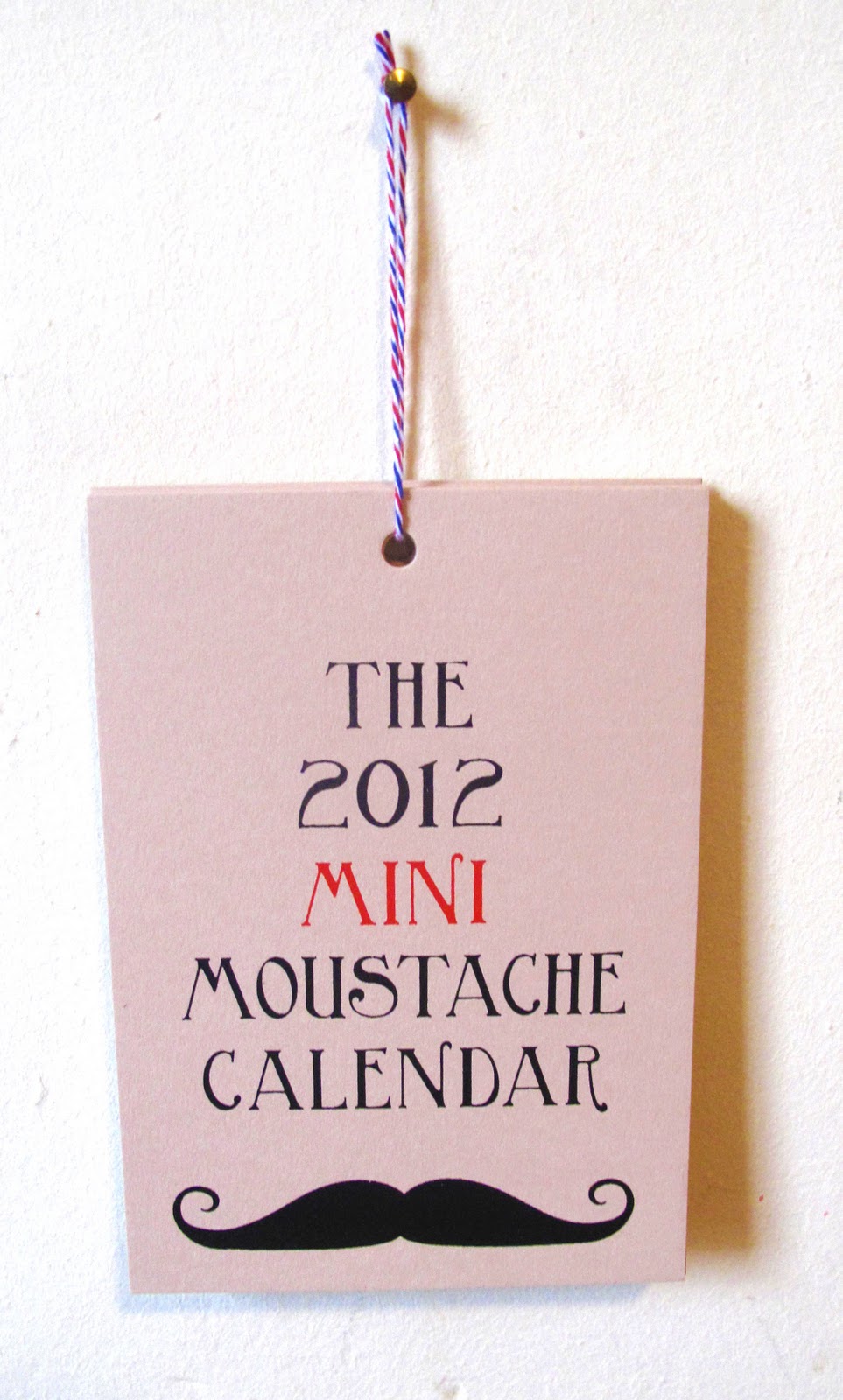 Paper Heart: The 2012 Mini Moustache Calendar