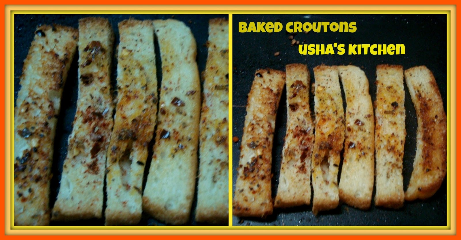 USHA'S KITCHEN: Baked Bread Croutons Recipe