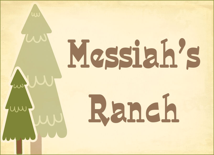 Messiahs Ranch