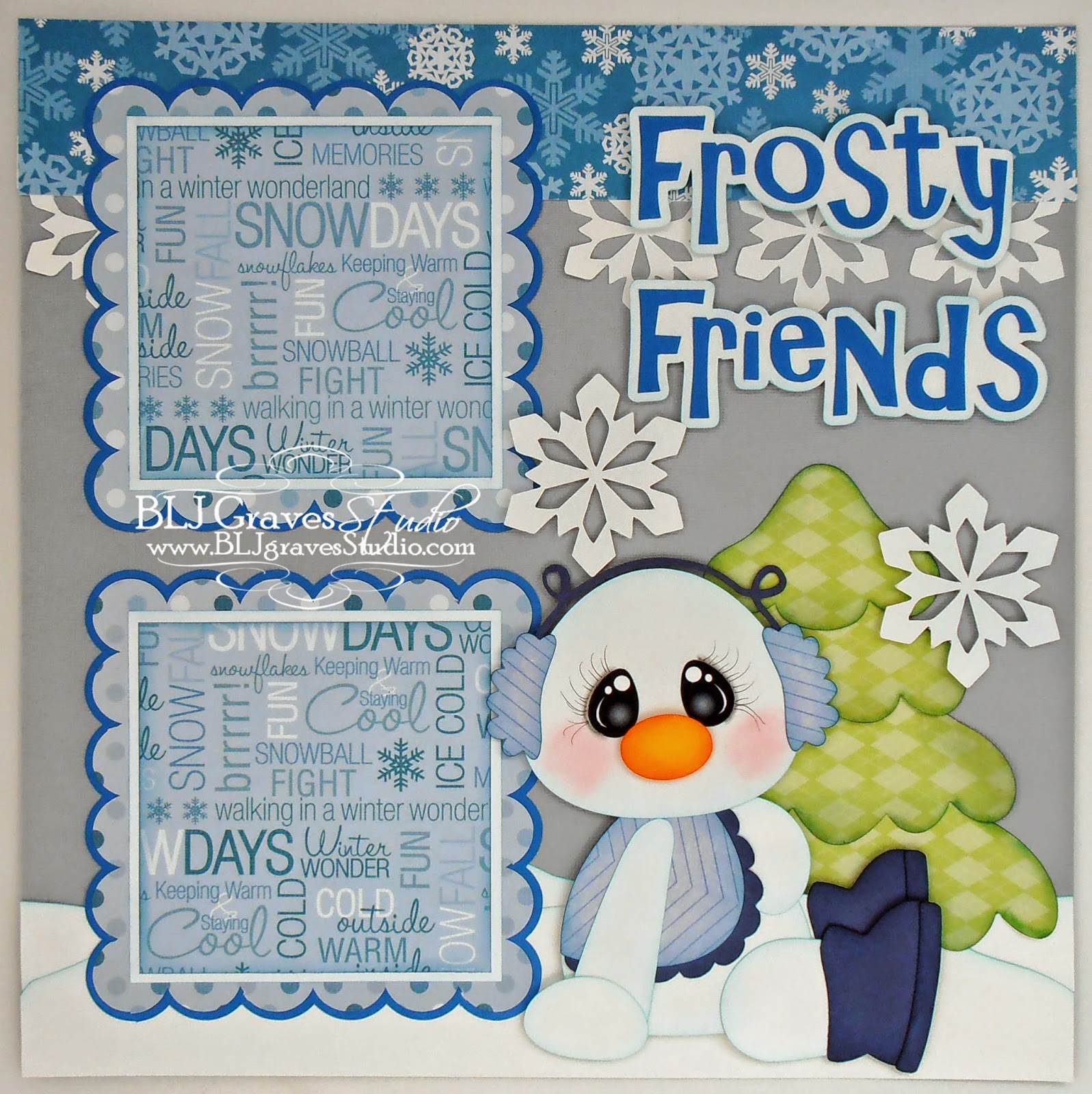 BLJ Graves Studio: Frosty Friends Snow Scrapbook Pages