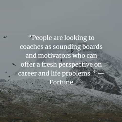 115 Best coaching quotes about life from famous people