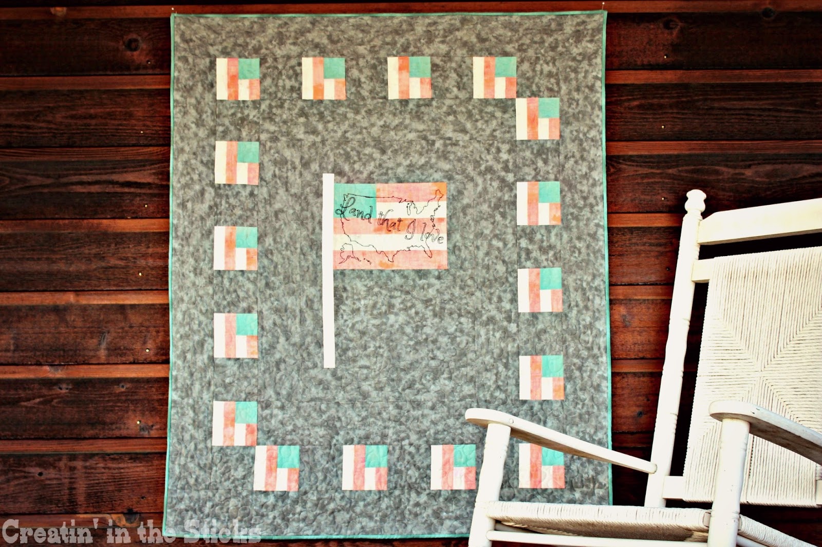 Creatin' in the Sticks: Land that I Love - A Patriotic Lap Quilt