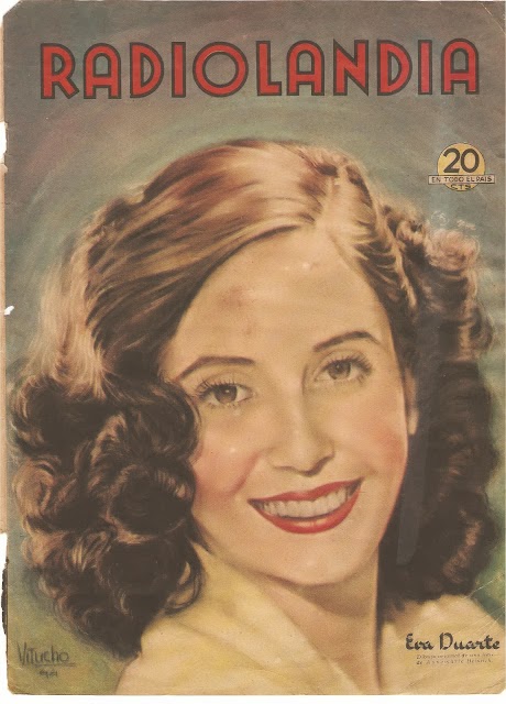 Eva Duarte (Evita) Su vida artistica (1935-1945) antes de ser la ...