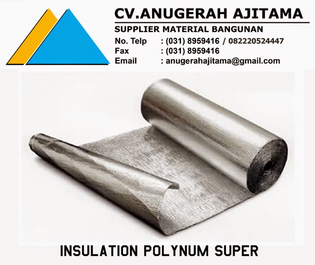 FUNGSI DAN KEGUNAAN INSULATION - CV. ANUGERAH AJITAMA