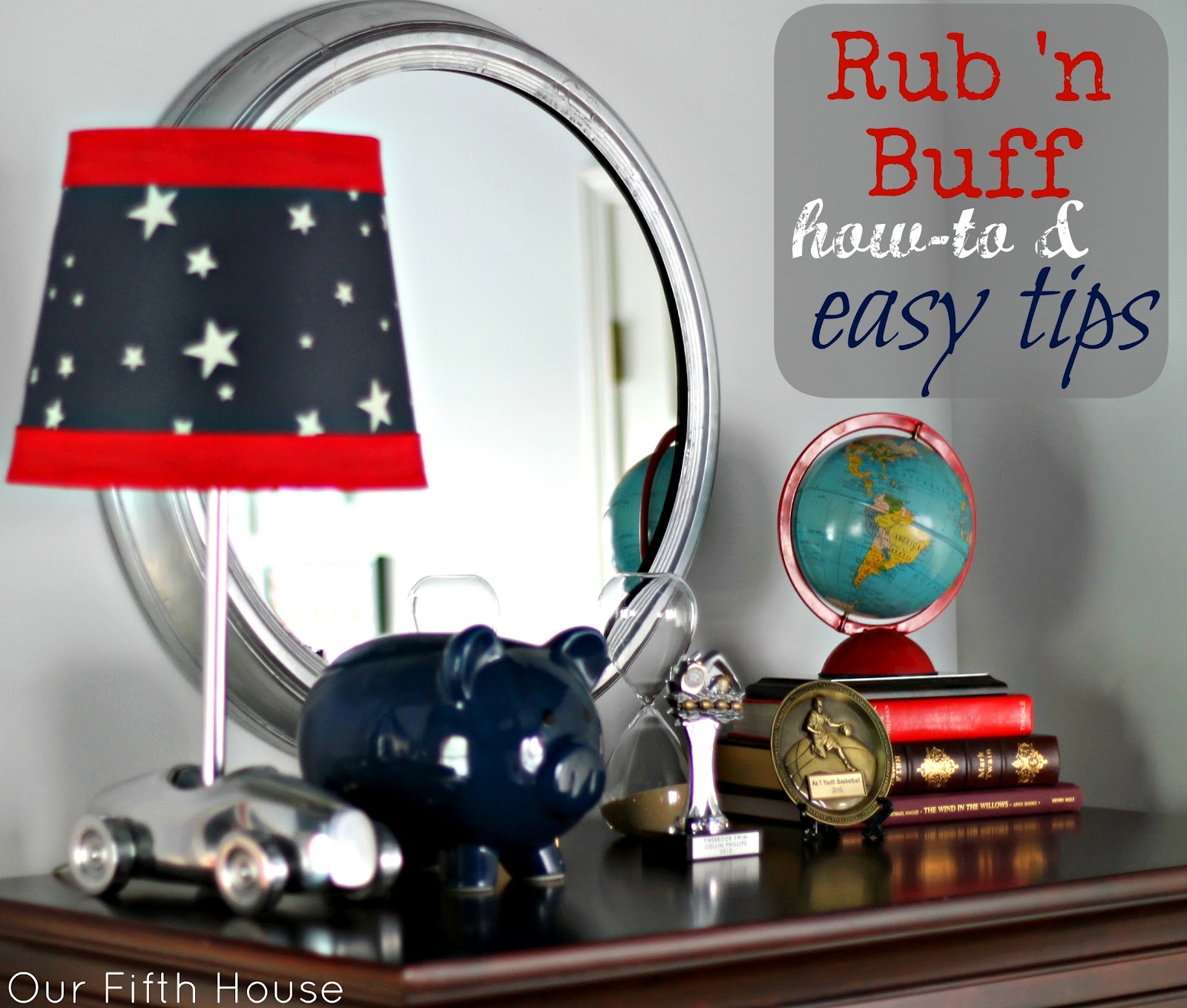 Rub 'N Buff (How-to & Easy Tips) - Our Fifth House