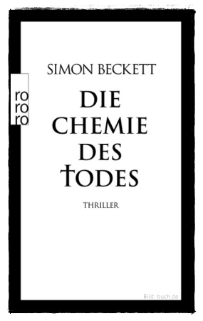 Creativity First: [Rezension] Chemie des Todes (Simon Beckett)