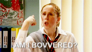 This is the Beat of My Heart: Ams't I Bovvered?