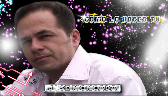 .: JOSE MONCADA