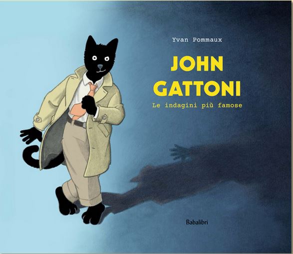 John Gattoni le indagini più famose, un nuovo capolavoro di babalibri ...