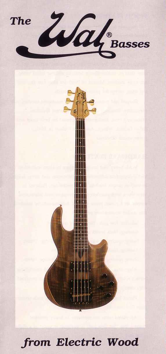 A HISTORY OF WAL BASSES: Growth in the '80s (Custom series basses)