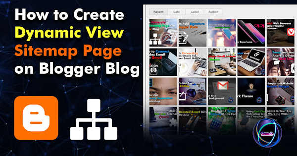 How to Create Dynamic View Sitemap Page on Blogger Blog | SBmade | New ...