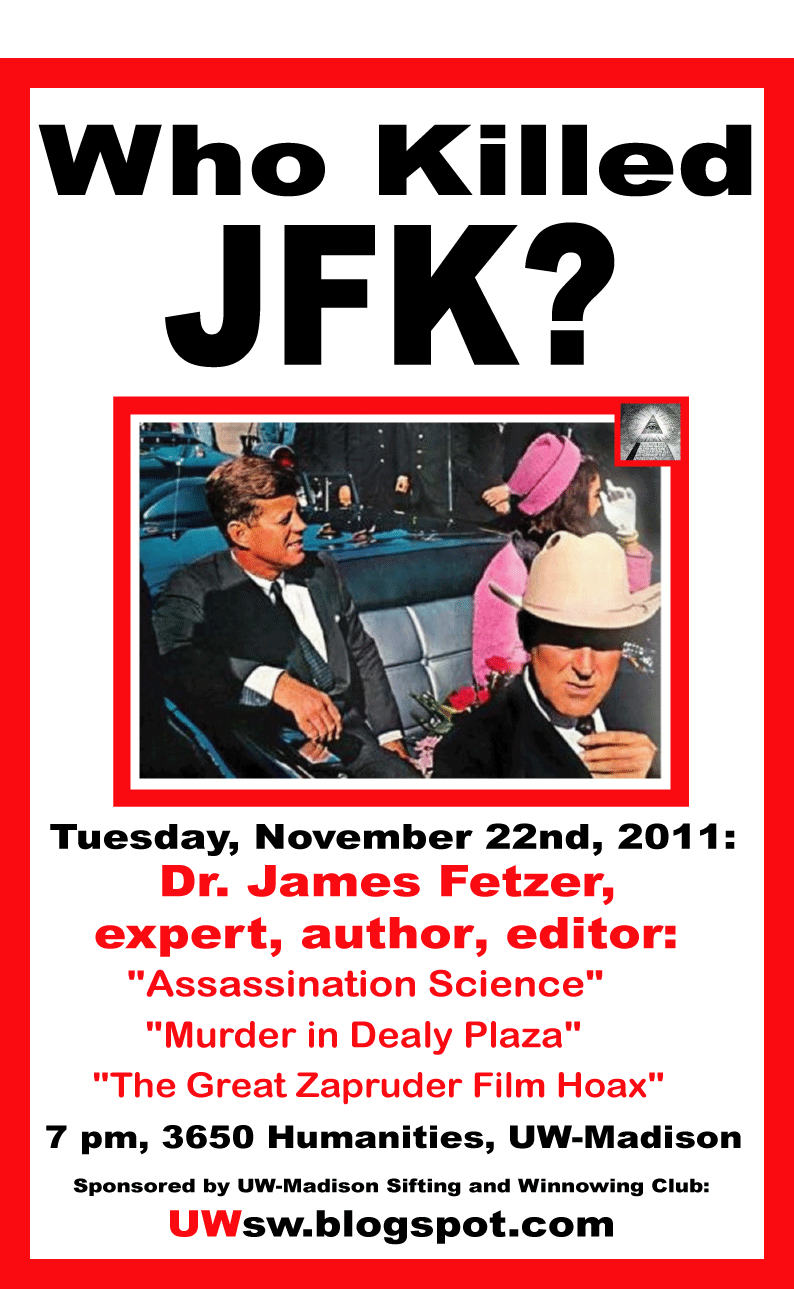 Sifting and Winnowing: November 22nd event: WHO KILLED JFK?