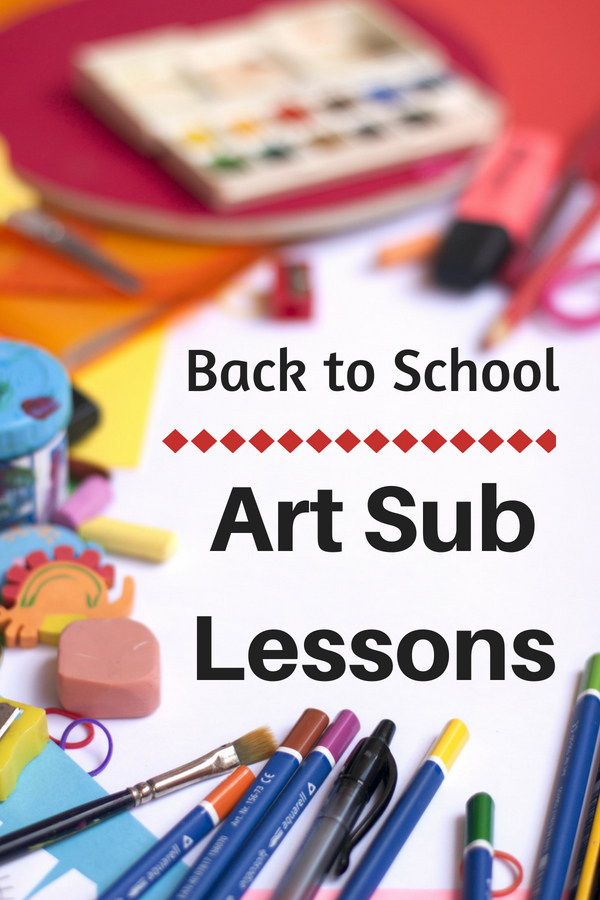 Art Sub Lessons: Back to School - Easy Art Sub Lessons