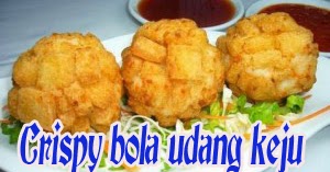 bloggresepTee~ccoBroow: Crispy bola udang keju anahredes