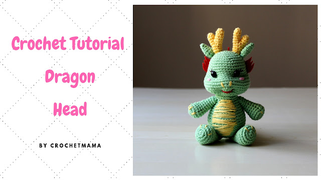 Crochet Mama: Crochet Chinese Dragon Amigurumi Tutorial & Pattern