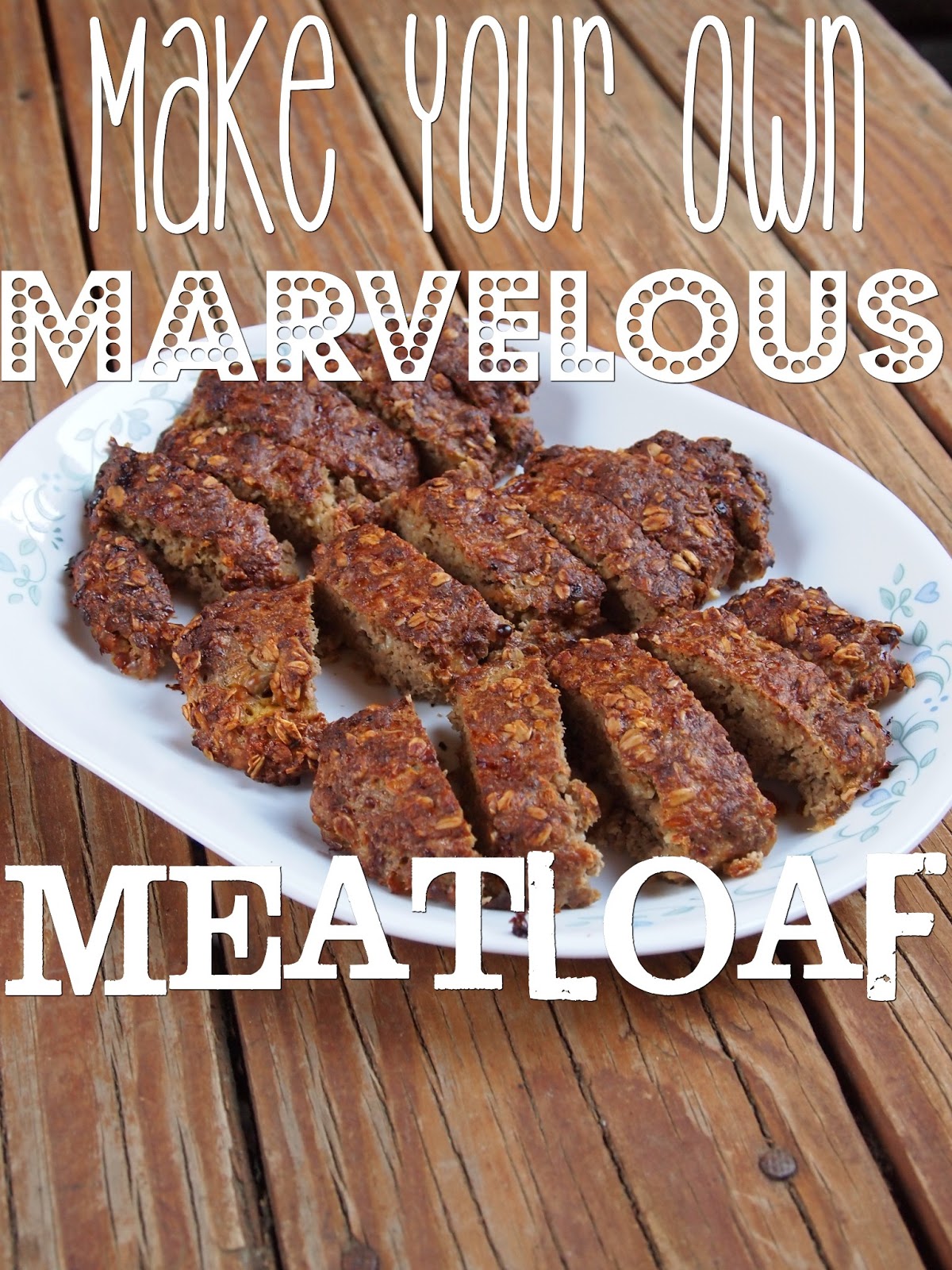 The Resourceful Gals: Marvelous Meatloaf
