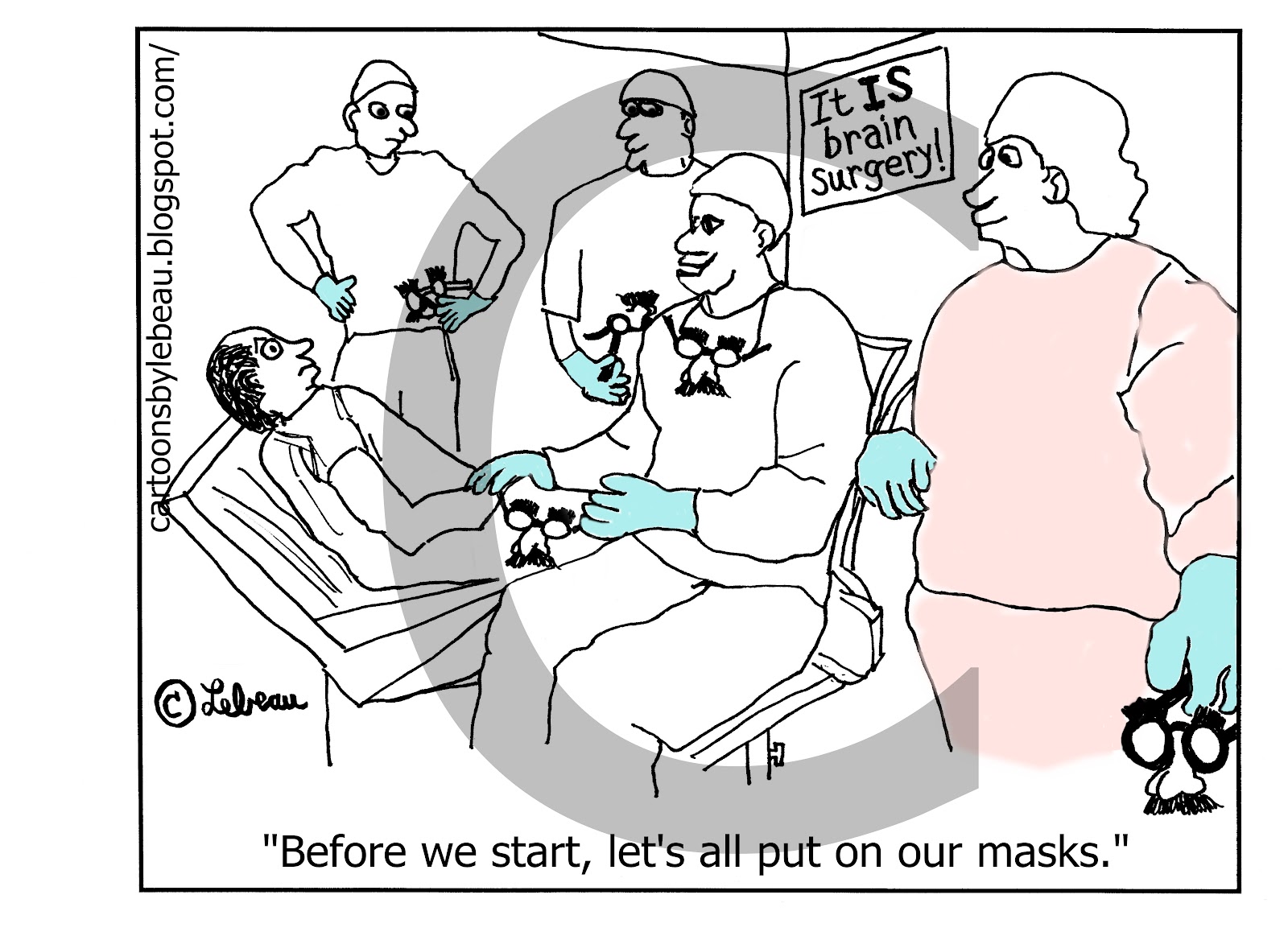 Cartoons by Lebeau: Cartoon #56--Brain surgery mask