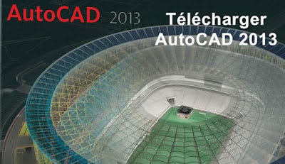 AutoCAD 2013 32 bits pour Windows à télécharger - FORMATION B.TP.H