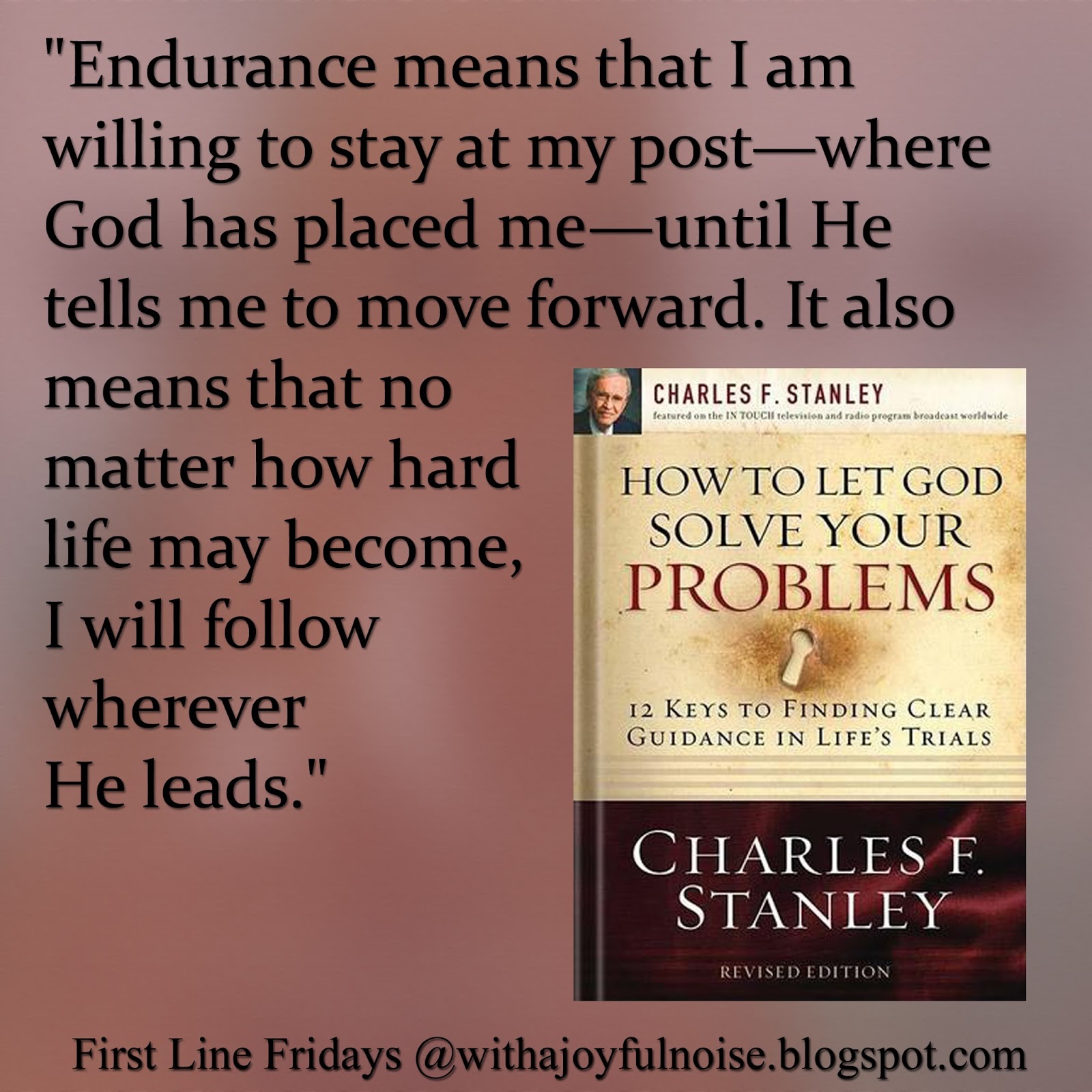 With a Joyful Noise: How to Let God Solve Your Problems | First Line ...