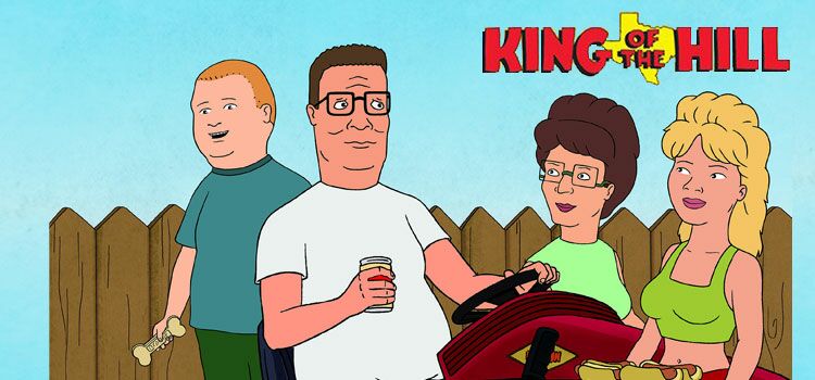 A TRIP DOWN MEMORY LANE: KING OF THE HILL: A MODERN CLASSIC