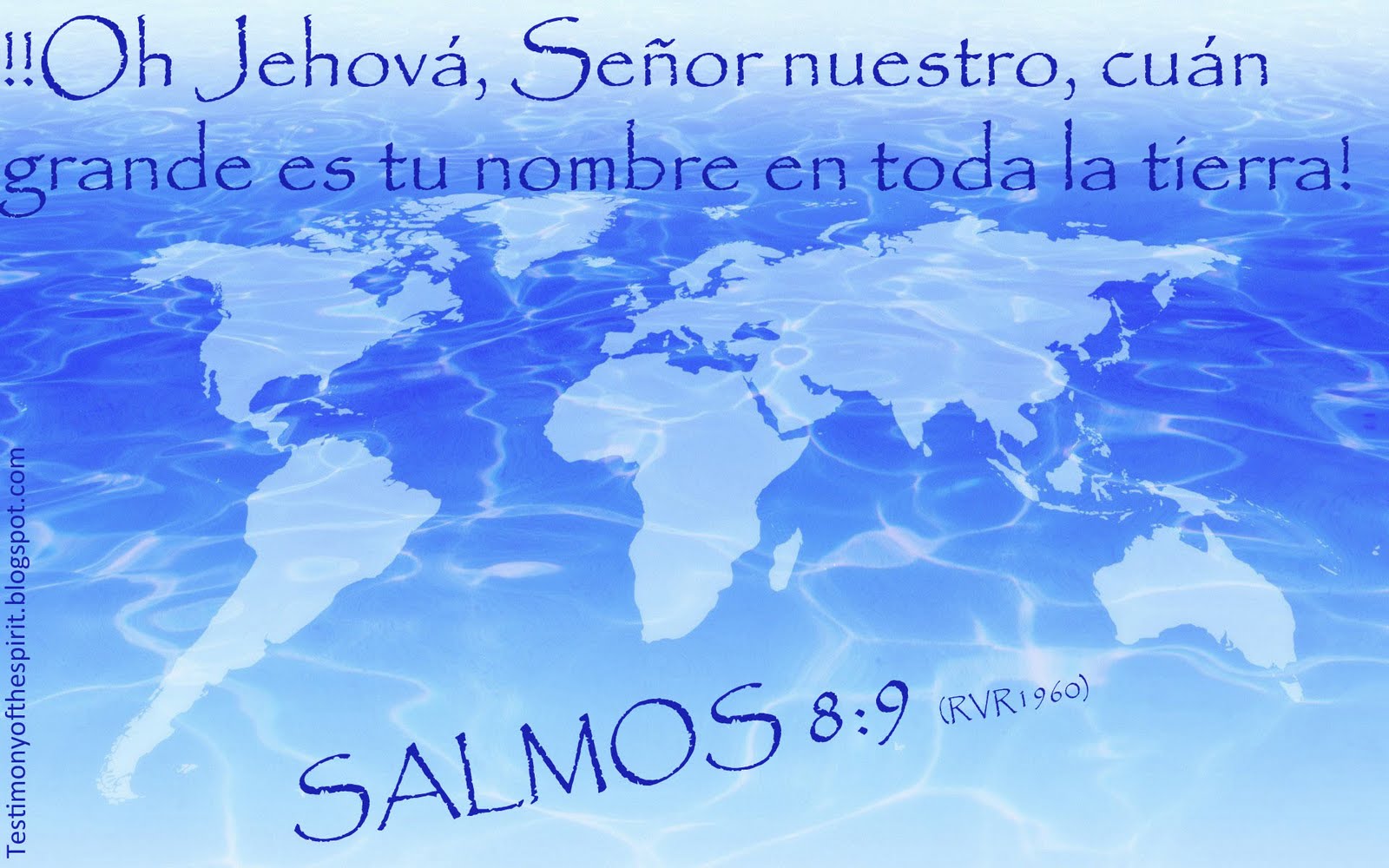 TESTIMONY OF THE SPIRIT TESTIMONIO DEL ESPÍRITU: SALMOS 8 (RVR1960)