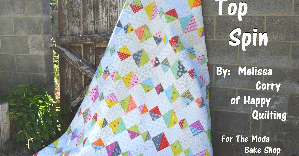 Happy Quilting: Top Spin Quilt & Tutorial