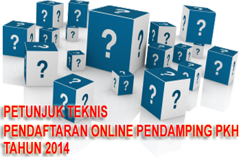 Petunjuk Teknis dan Tata cara Proses Pendaftaran Online Pendamping PKH ...