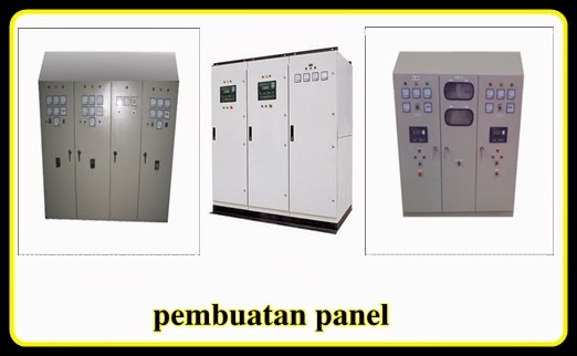 PEMBUATAN PANEL LISTRIK - Pembuatan panel listrik