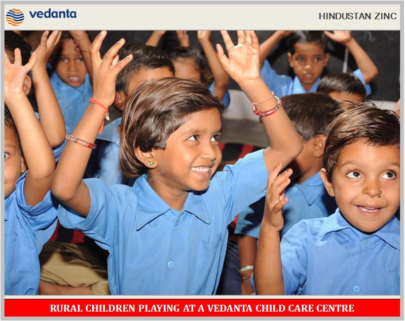 VEDANTA CSR: VEDANTA CSR : CHILD CARE PROGRAMS
