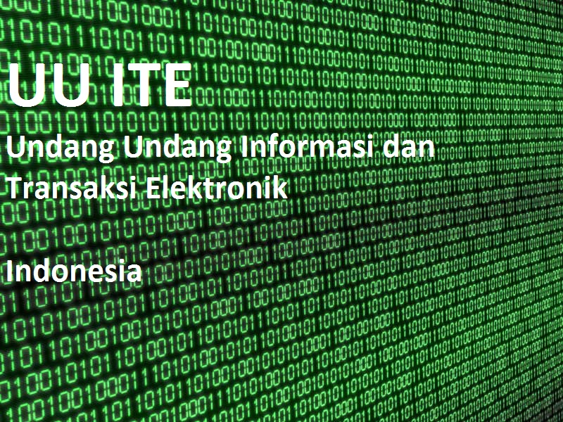 UU ITE Undang Undang Informasi dan Transaksi Elektronik Indonesia ...
