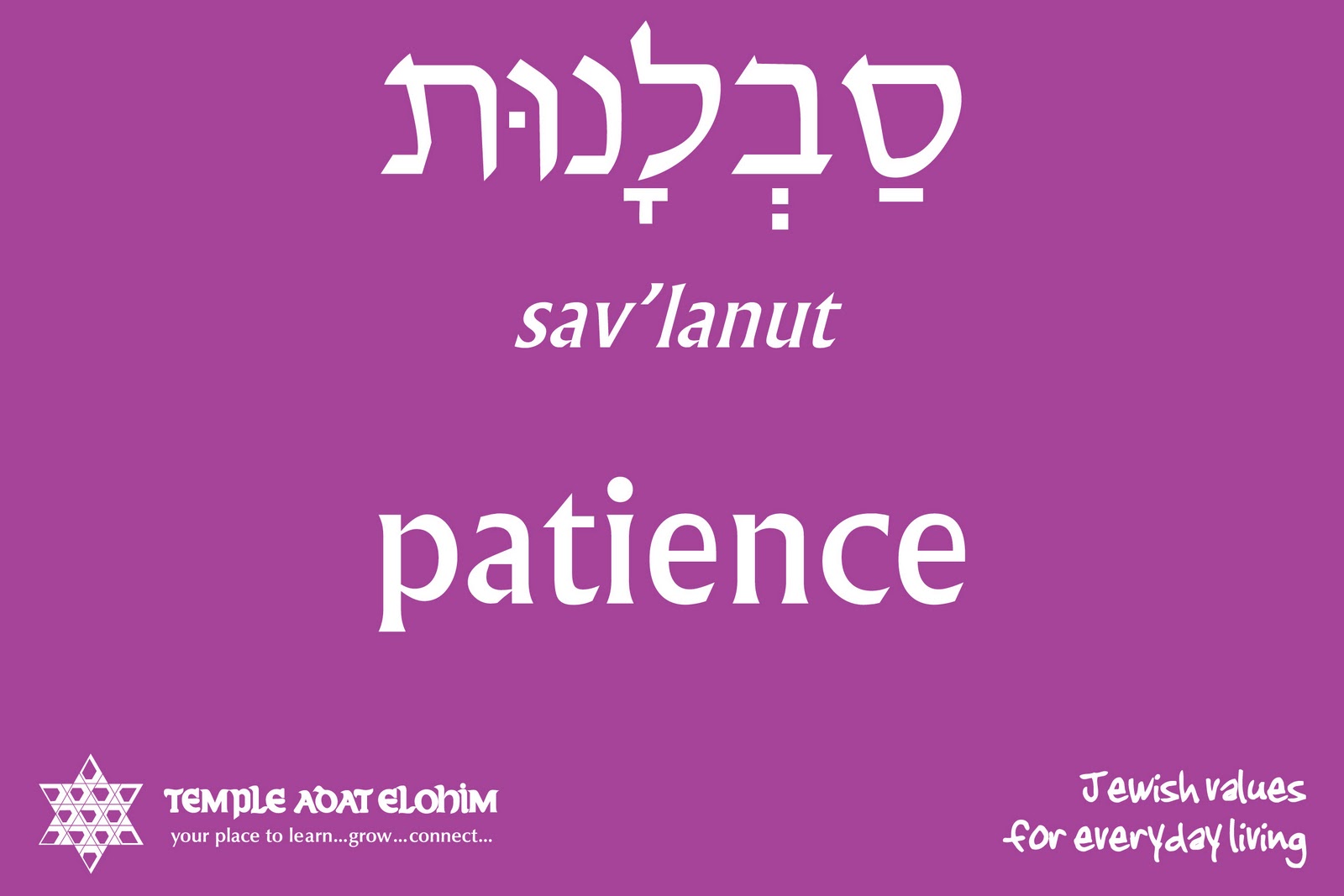 Jewish Values for Everyday Living: April -- Savlanut / Patience