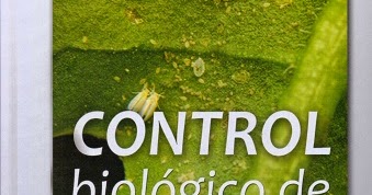 LIBROS: Libro CONTROL BIOLOGICO DE PLAGAS