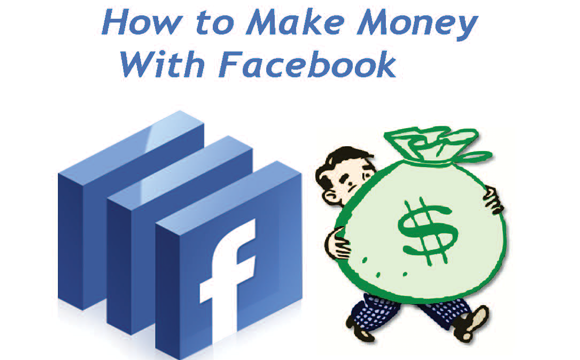 Top 5 ways of earning money on Facebook ~ Earning Online Dollars | Earn ...