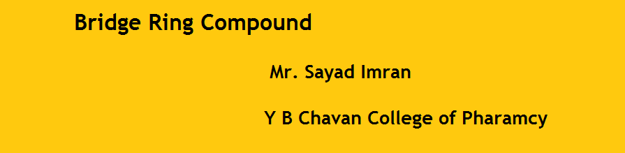 Pharmaceutical Organic Chemistry: Bridge Ring Compound Nomenclature