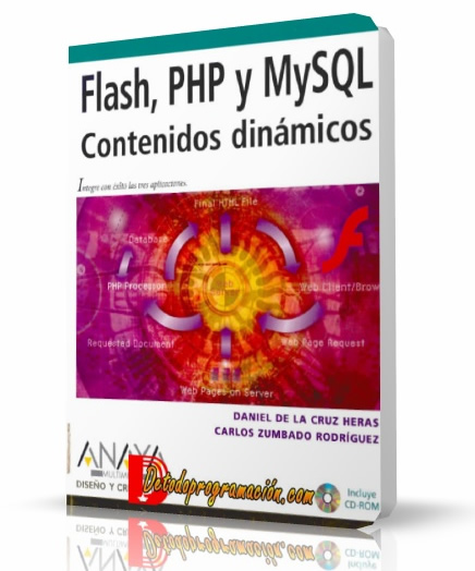 Desarrollo Web con Flash, Php Y Mysql Español [Contenidos Dinámico ... Desarrollo Web con Flash, Php Y Mysql Español [Contenidos Dinámico ...