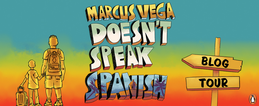 A Review of Pablo Cartaya's Book Marcus Vega Doesn't Speak Spanish Blog ...