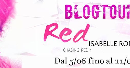 Innamorata di un libro: BLOGTOUR: Red (Chasing Red #1) di Isabelle ...