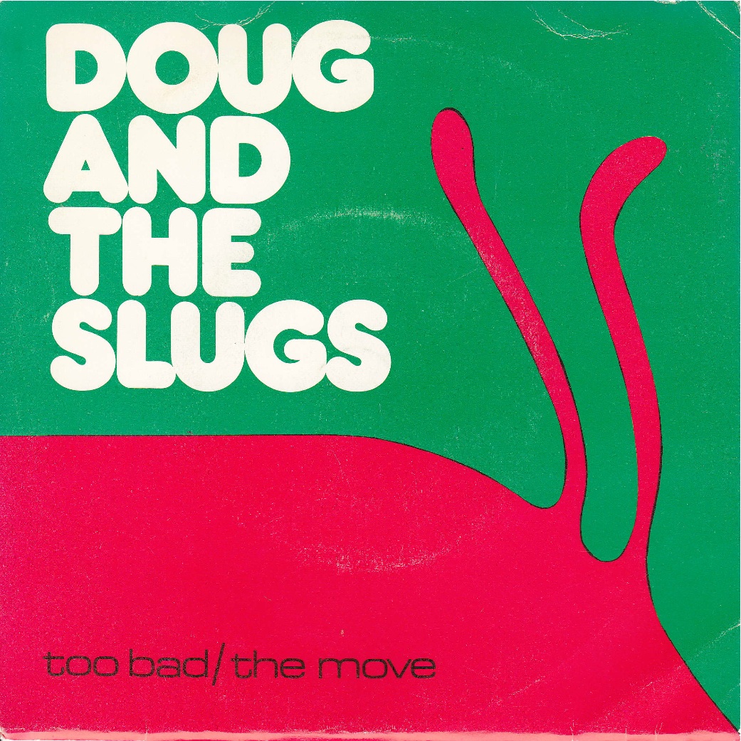 MELONVILLE HARDCORE: DOUG AND THE SLUGS - Too Bad single (1980)