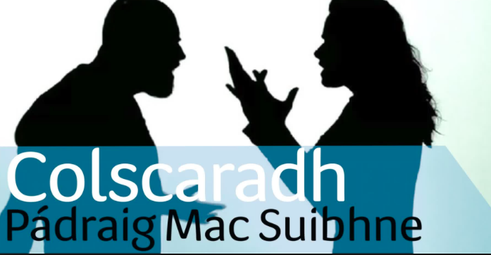 Ceist Scrúdaithe: Colscaradh le Pádraig MacSuibhne (Bliain 6 Rang Phádraig)