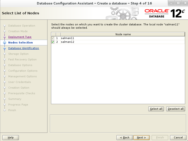 Creating a Real Application Cluster(RAC) 12c database using DBCA ... Creating a Real Application Cluster(RAC) 12c database using DBCA ...
