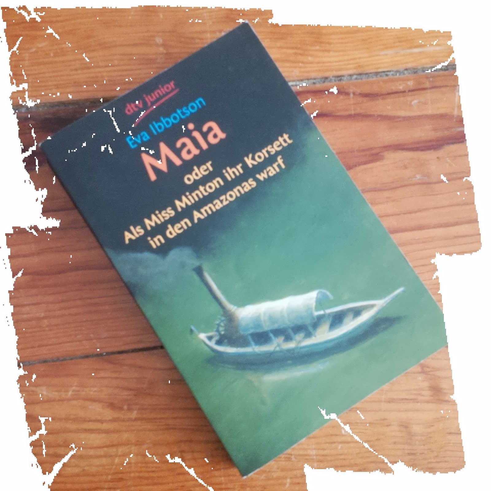 Geschichtenzettelkasten: Mittwochs-Rezi: Maia von Eva Ibbotson