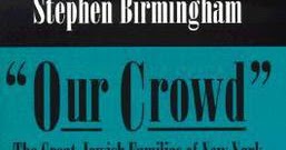 pascasher.blogspot.com: "Our Crowd" ("notre bande"): Les cent familles ...