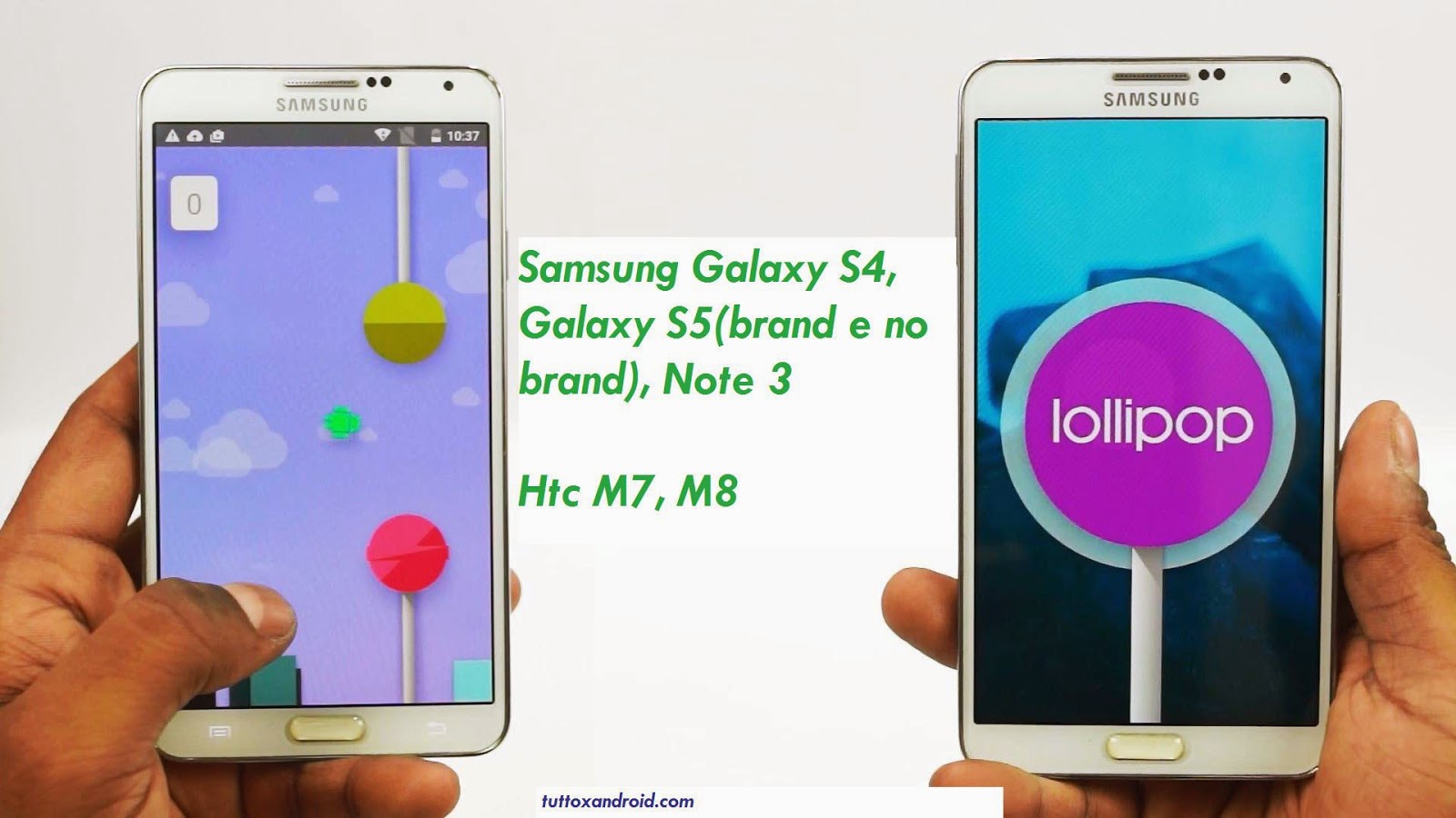 Lollipop 5.0.1 news ufficiali per Samsung Galaxy S4, S5, Note 3, HTC M7 ...