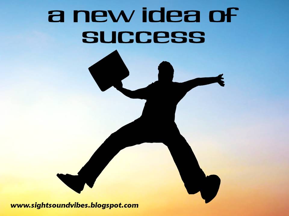 A New Idea of Success