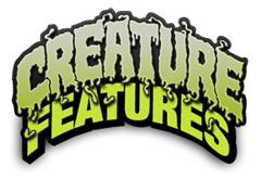 SPOOKSHOWS.COM BLOG: Creature Features Grand Re-Opening