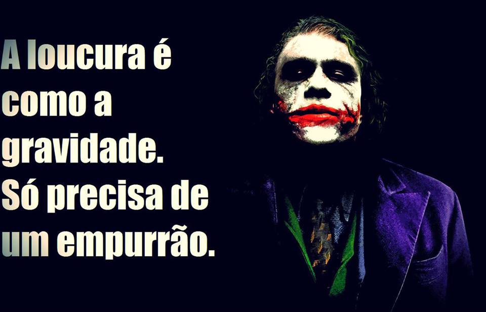 A VIDA EM FRASES: Coringa