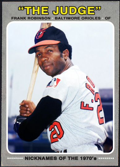 WHEN TOPPS HAD (BASE)BALLS!: NICKNAMES OF THE 1970'S- "THE JUDGE" FRANK ...